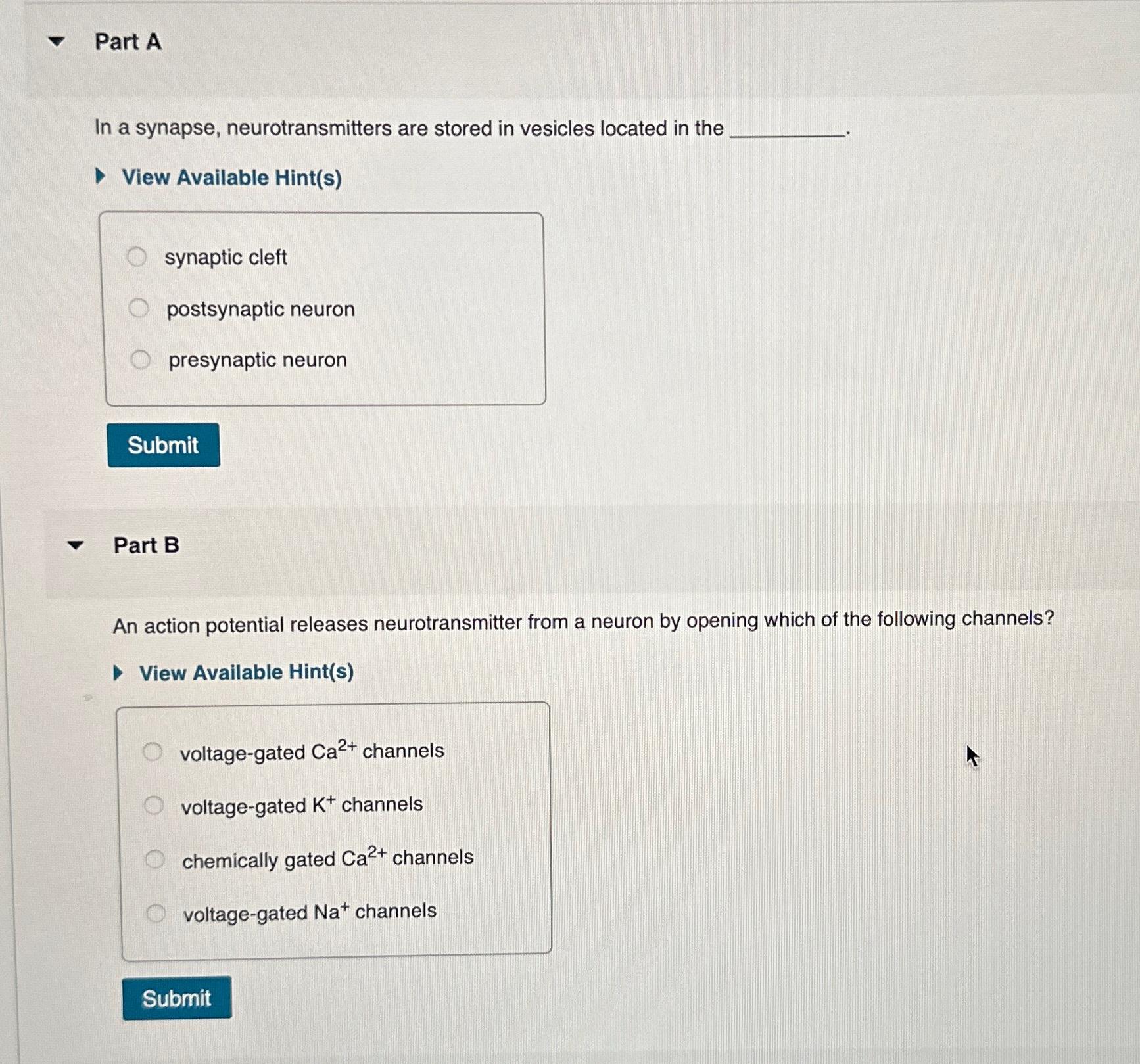 Solved Part AIn a synapse, neurotransmitters are stored in | Chegg.com