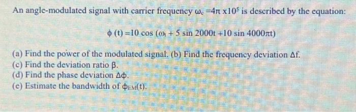 An angle-modulated signal with carrier frequency | Chegg.com
