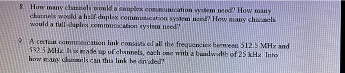 Solved 8. How many channels would a simplex communication | Chegg.com