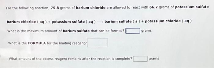Solved For the following reaction, 75.8 grams of barium | Chegg.com
