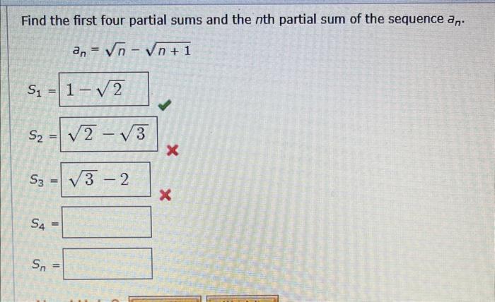 Solved Find the first four partial sums and the nth partial | Chegg.com