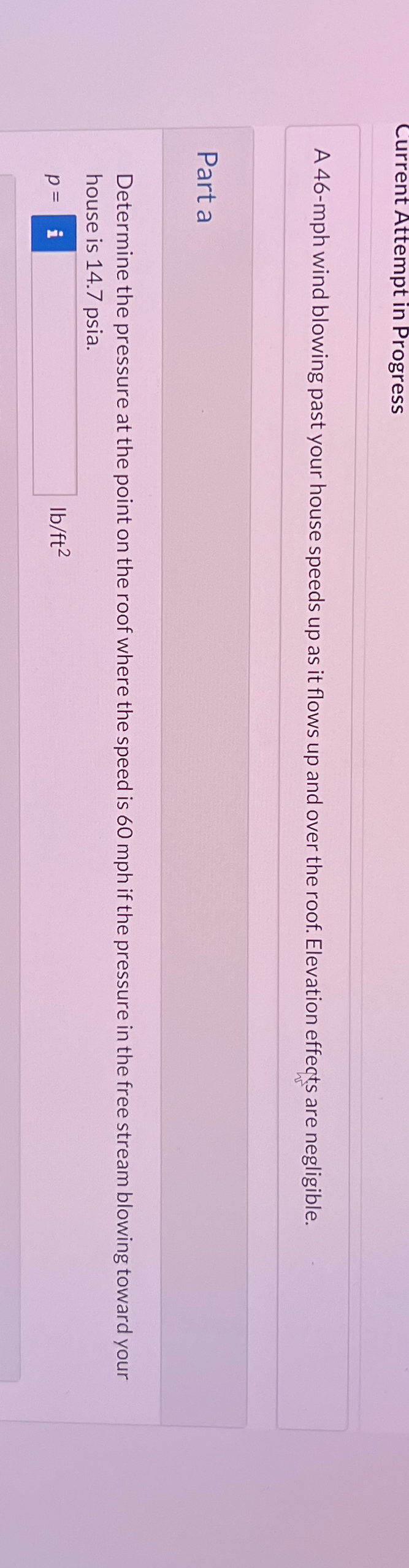 Solved Current Attempt in ProgressA 46-mph wind blowing past | Chegg.com