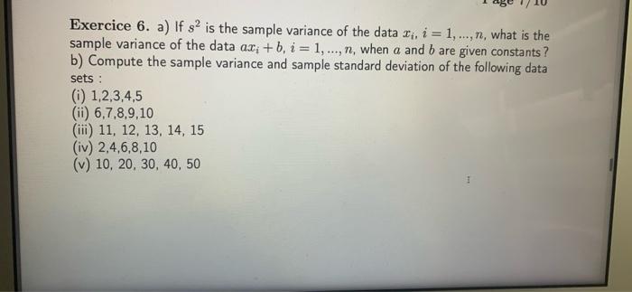 Solved Exercice 6. a) If s2 is the sample variance of the | Chegg.com