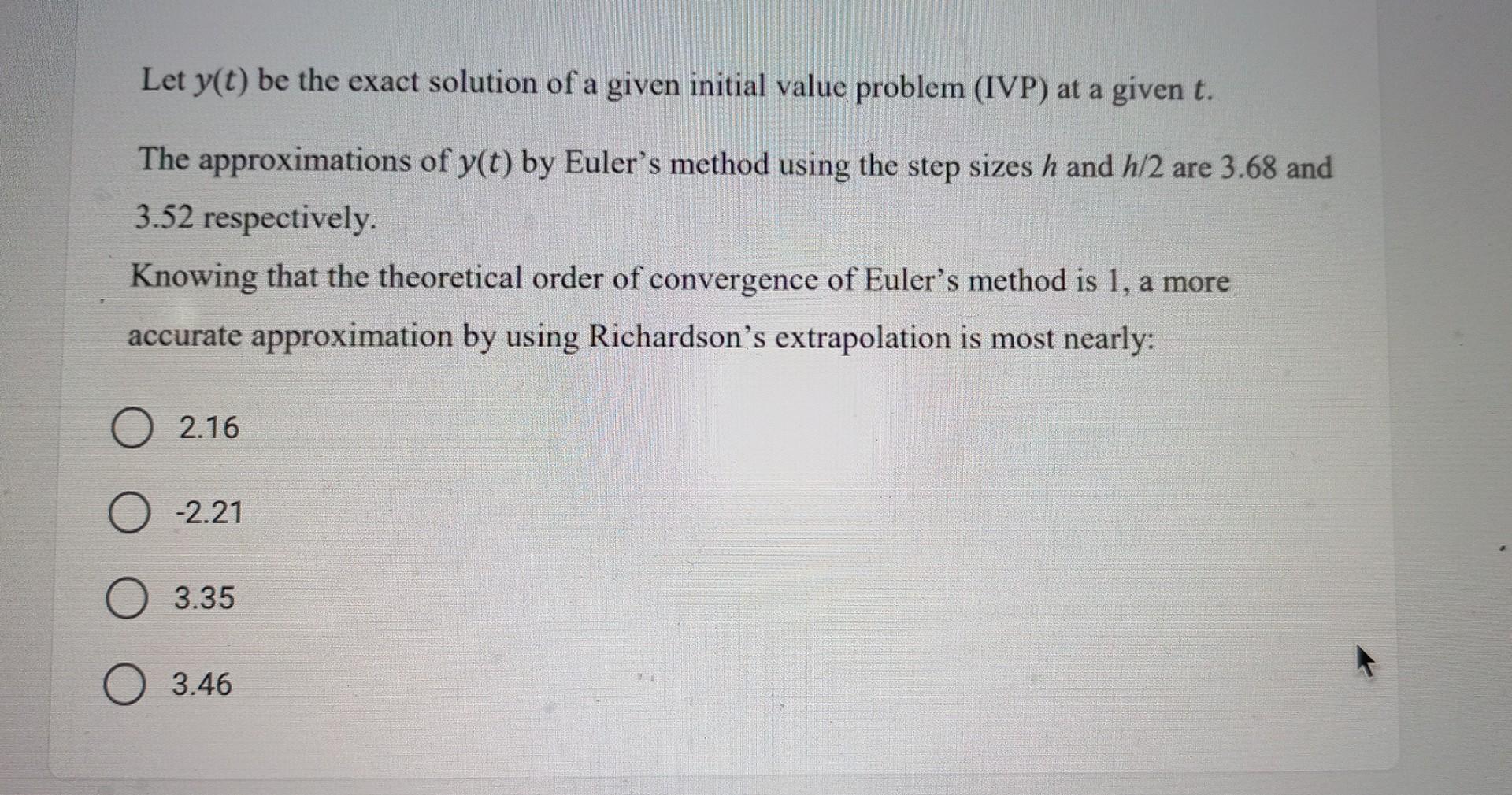Solved Let y(t) be the exact solution of a given initial | Chegg.com