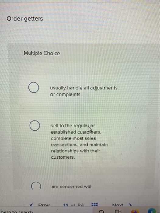 Solved Order getters Multiple Choice O usually handle all | Chegg.com