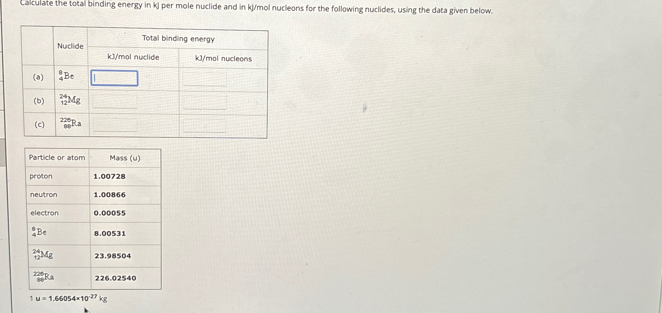 Solved Calculate the total binding energy in kJ ﻿per mole | Chegg.com