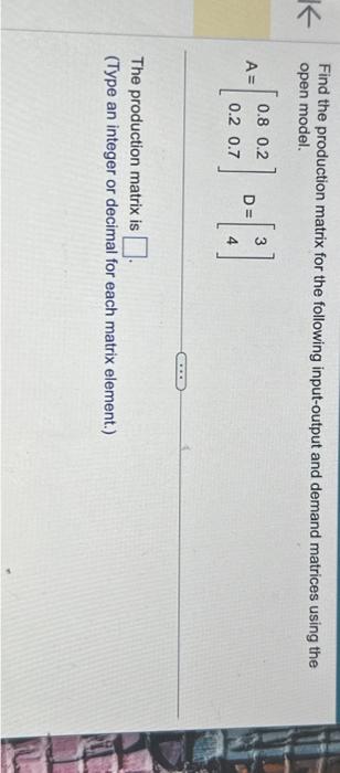 Solved Find The Production Matrix For The Following 