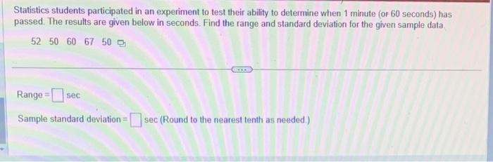 Solved Statistics students participated in an experiment to | Chegg.com