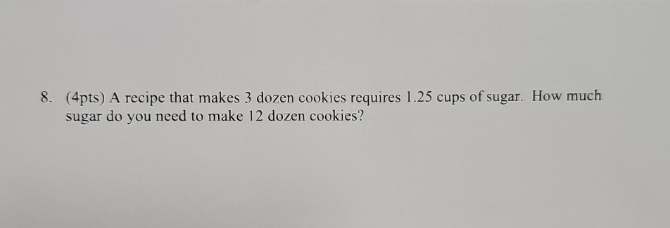 Solved (4pts) ﻿A recipe that makes 3 ﻿dozen cookies requires | Chegg.com