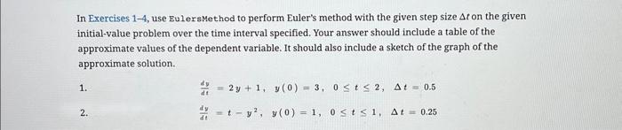 Solved In Exercises 1-4, use Eulersmethod to perform Euler's | Chegg.com