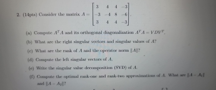 Solved (14pts) ﻿Consider the matrix | Chegg.com