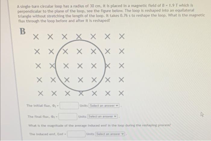 Solved A single-turn circular loop has a radius of 30 cm, it | Chegg.com