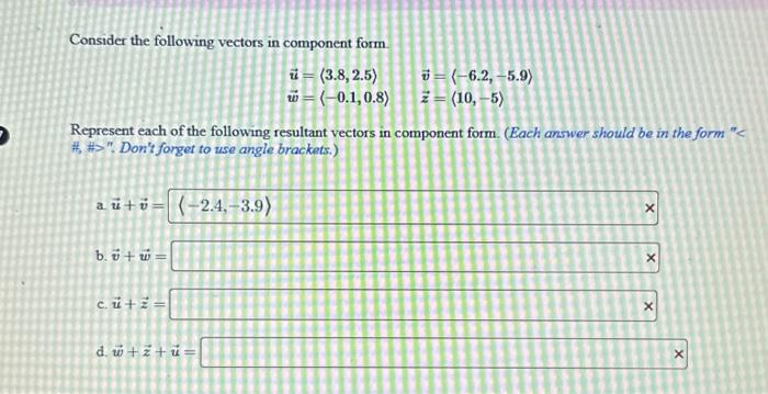 Solved Consider the following vectors in component form = | Chegg.com