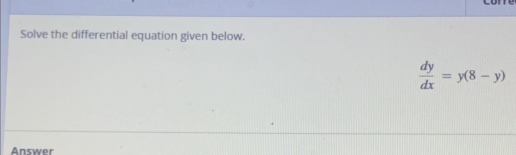 Solved Solve the differential equation given | Chegg.com