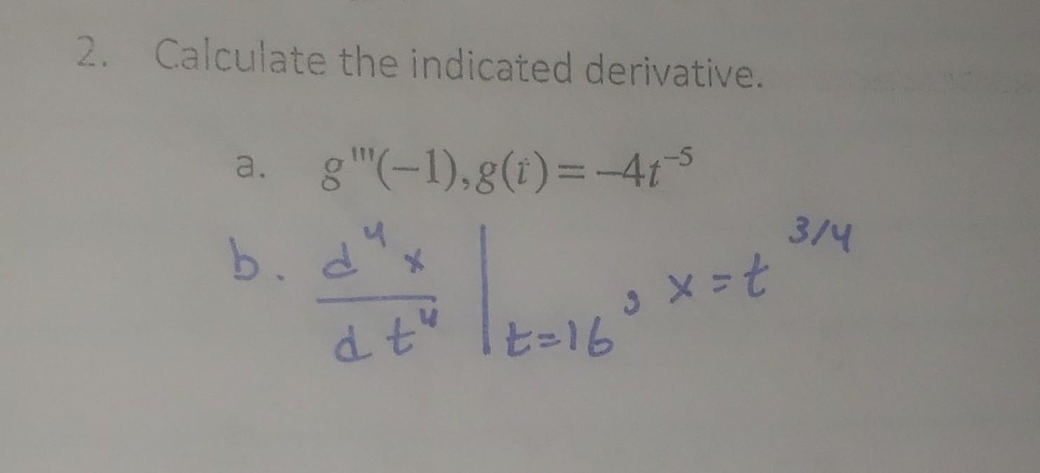 Solved Calculate the indicated derivative. a. | Chegg.com
