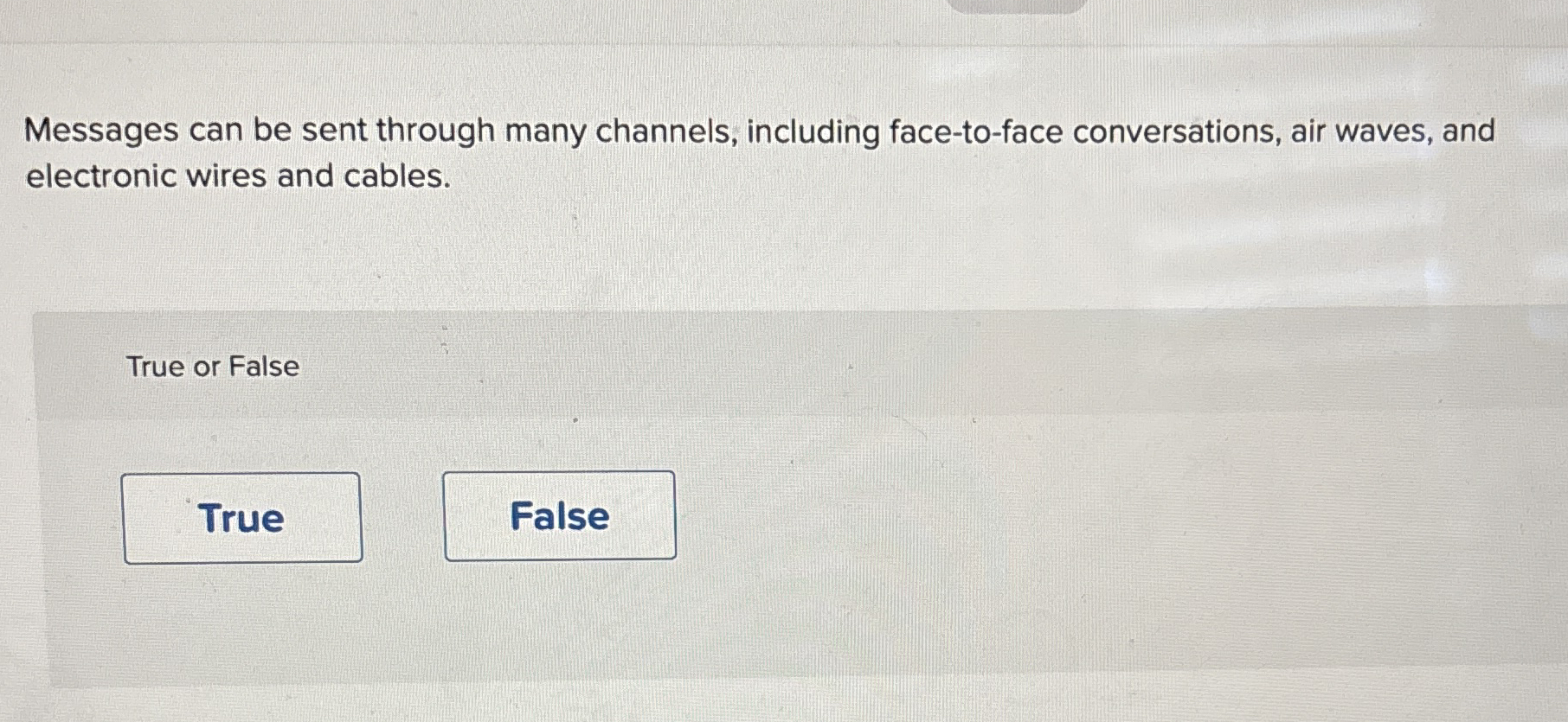 Solved Messages can be sent through many channels, including | Chegg.com