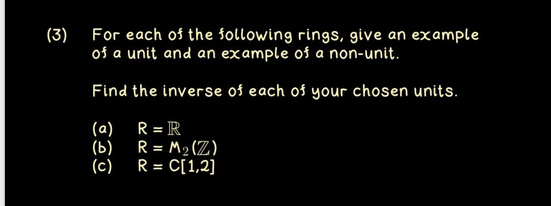 Solved (3) ﻿For each of the following rings, give an example | Chegg.com