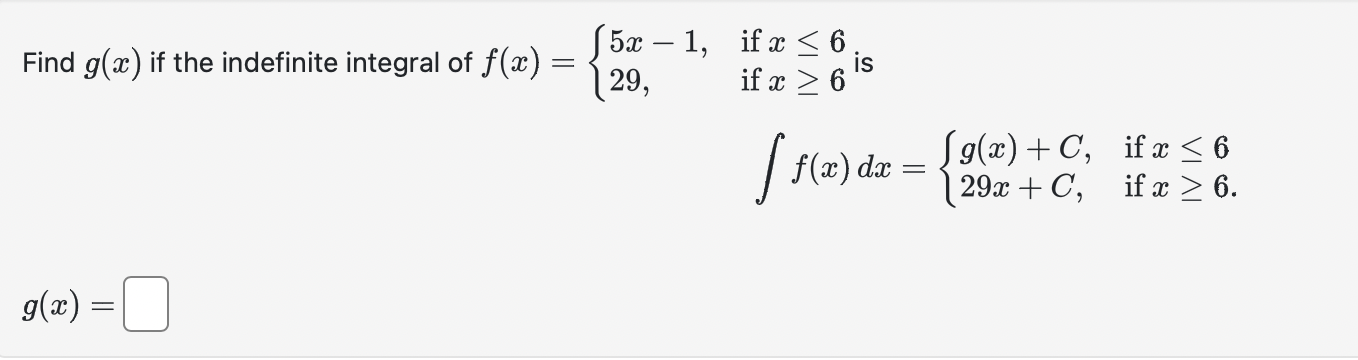 Solved Find g(x) ﻿if the indefinite integral of | Chegg.com