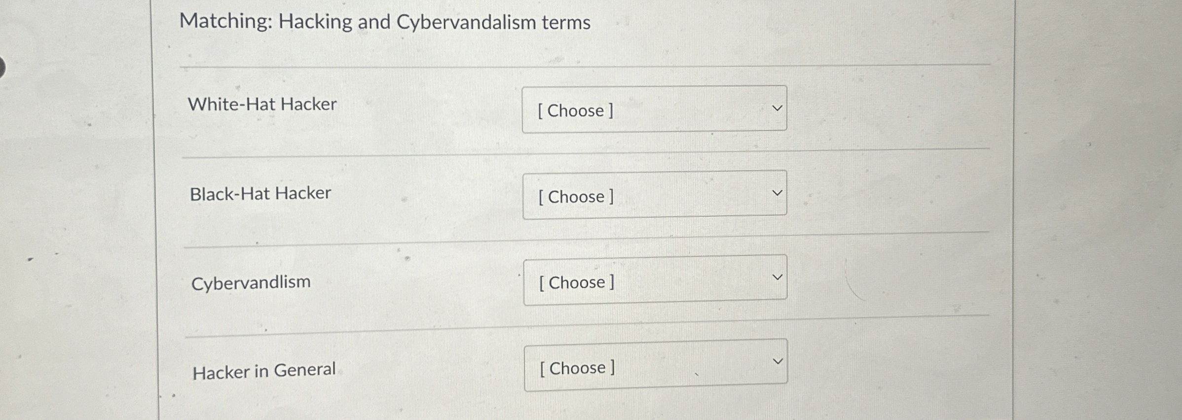 Solved Matching: Hacking and Cybervandalism termsWhite-Hat | Chegg.com