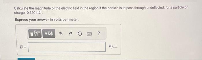 Solved A Particle With Initial Velocity V0 5 85×103 M S J