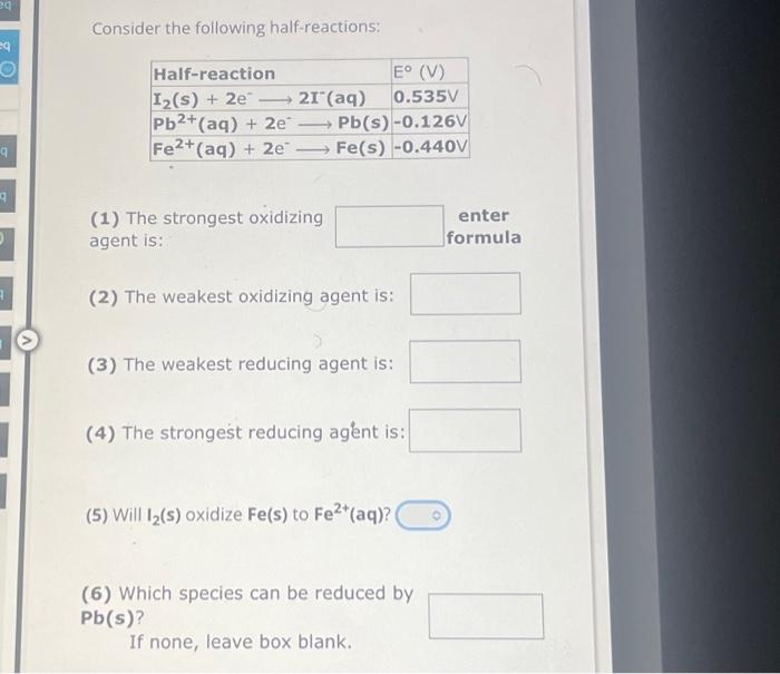 Solved Consider the following half-reactions: (1) The | Chegg.com