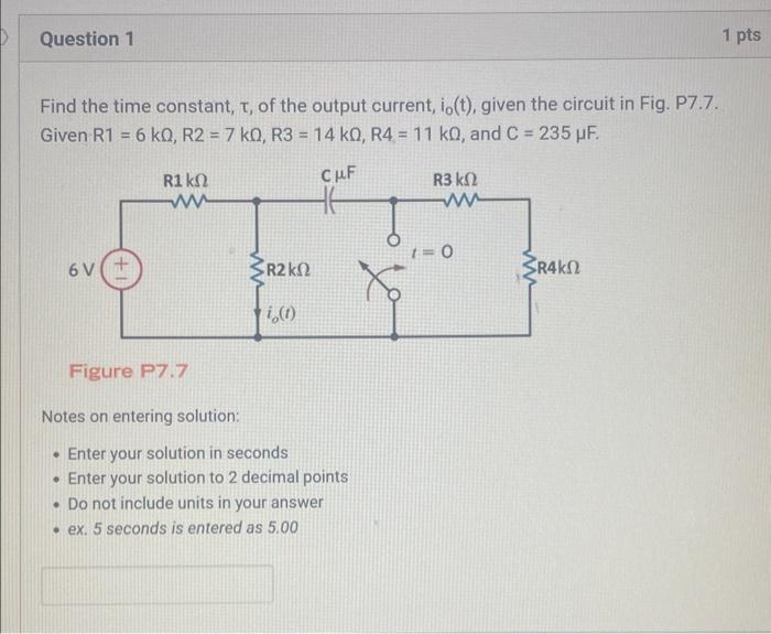 Solved Find the time constant, τ, of the output current, | Chegg.com