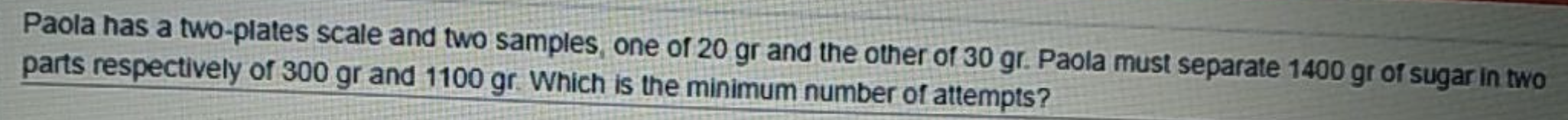 Paola has a two-plates scale and two samples, one of | Chegg.com