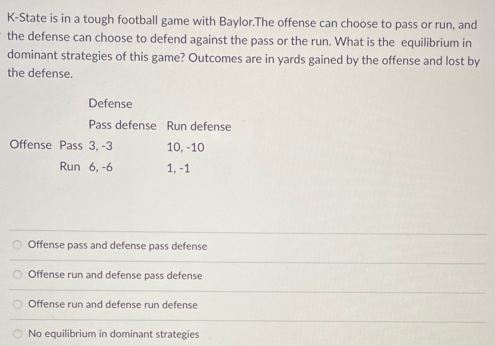 Solved K-State is in a tough football game with Baylor.The | Chegg.com