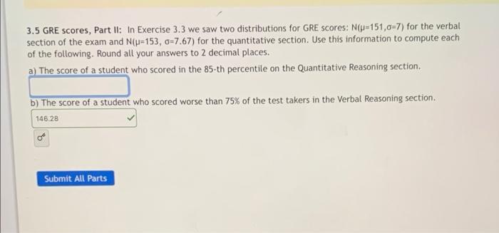 Solved 3.5 GRE scores, Part II: In Exercise 3.3 we saw two | Chegg.com
