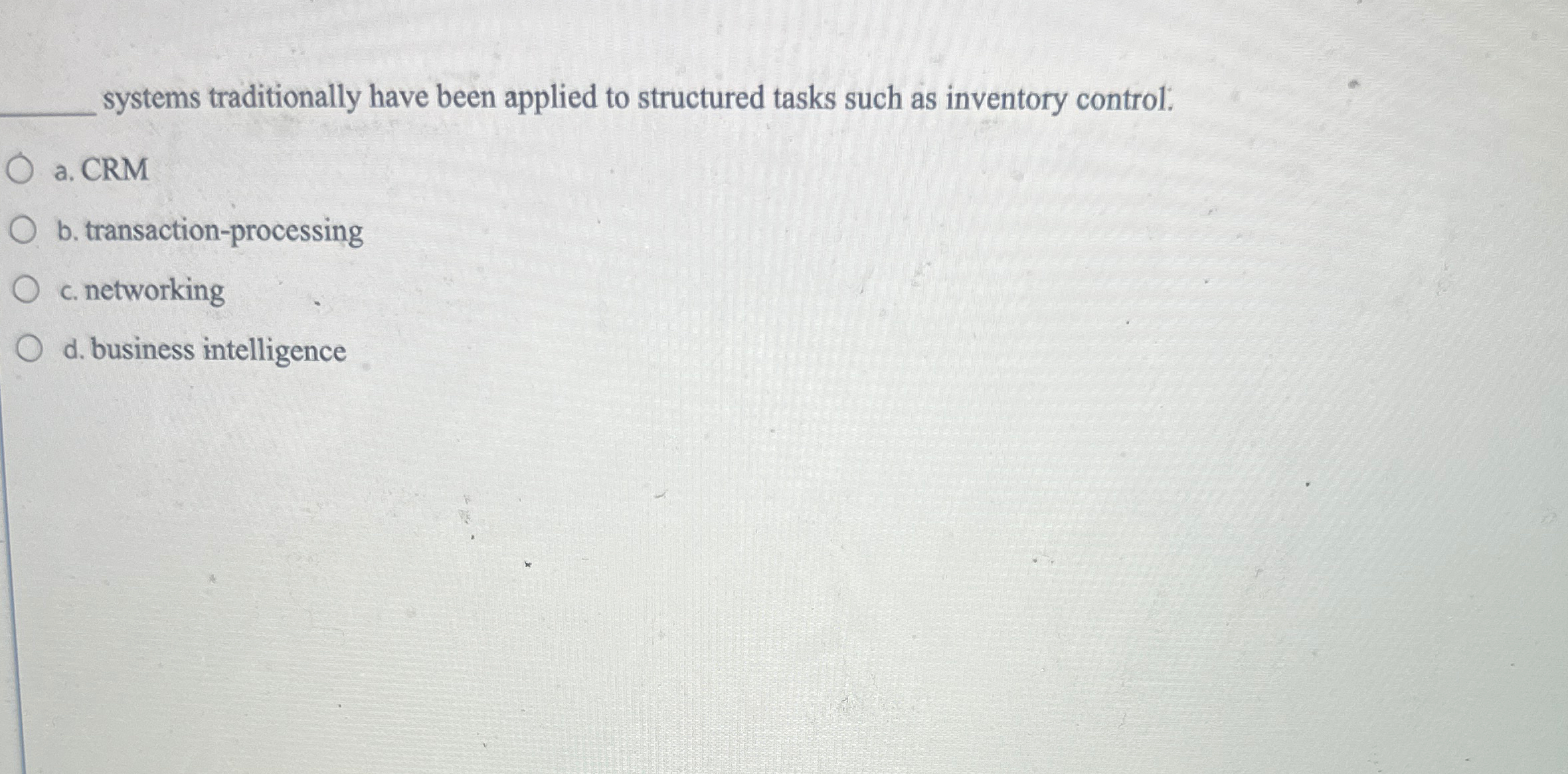 Solved systems traditionally have been applied to structured | Chegg.com