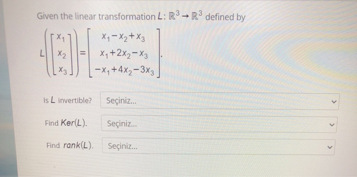 Solved Given the linear transformation L: R3 R3 defined by L | Chegg.com