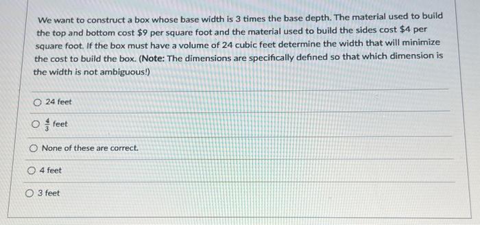 Solved We want to construct a box whose base width is 3 | Chegg.com