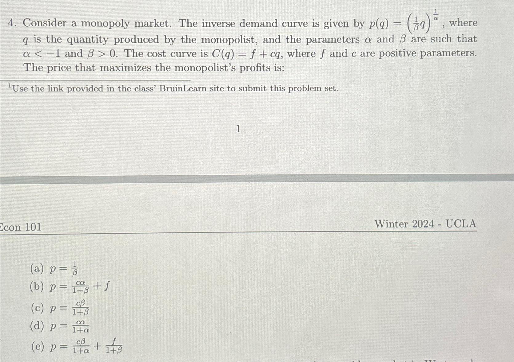 Solved Consider a monopoly market. The inverse demand curve | Chegg.com