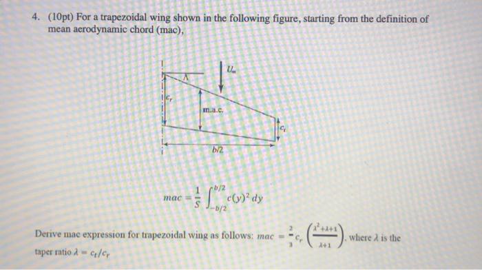 Solved 4. (10pt) For a trapezoidal wing shown in the | Chegg.com