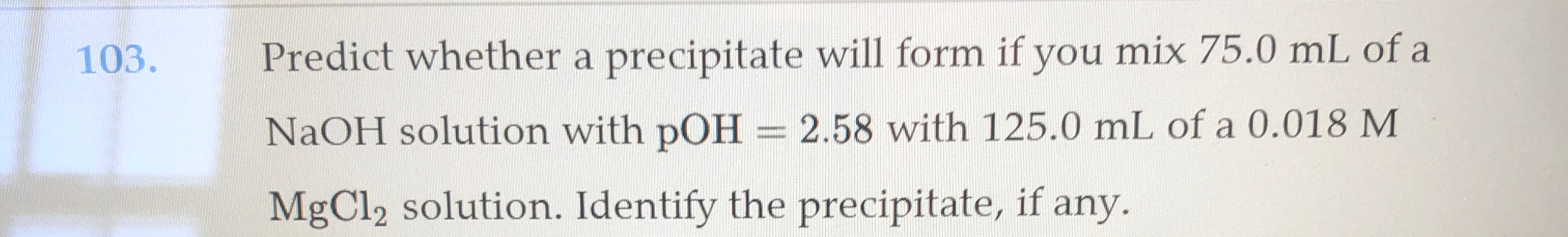 Solved Predict whether a precipitate will form if you mix | Chegg.com