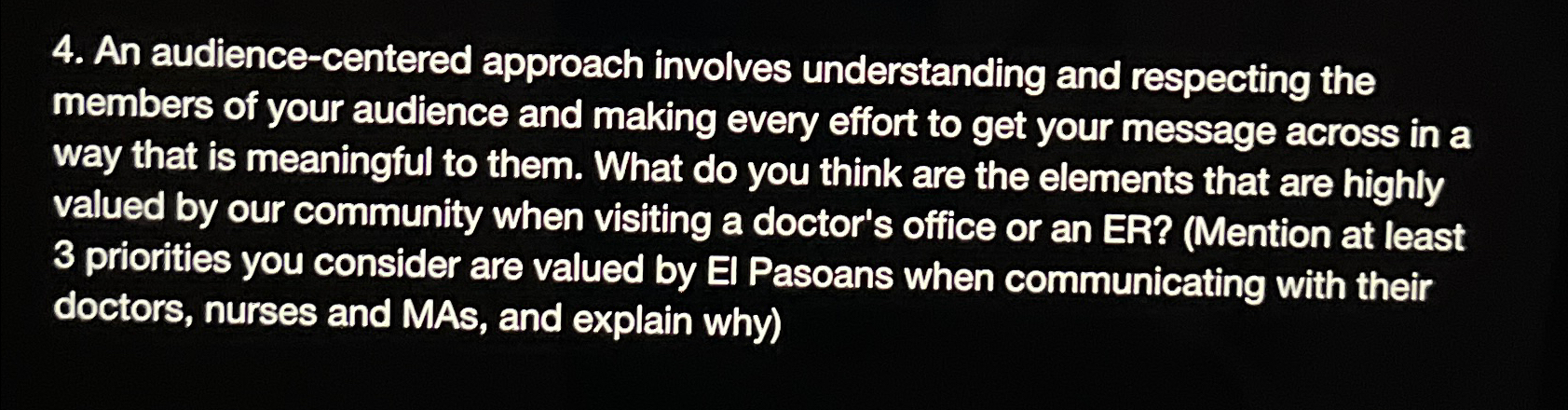 Solved An audience-centered approach involves understanding | Chegg.com