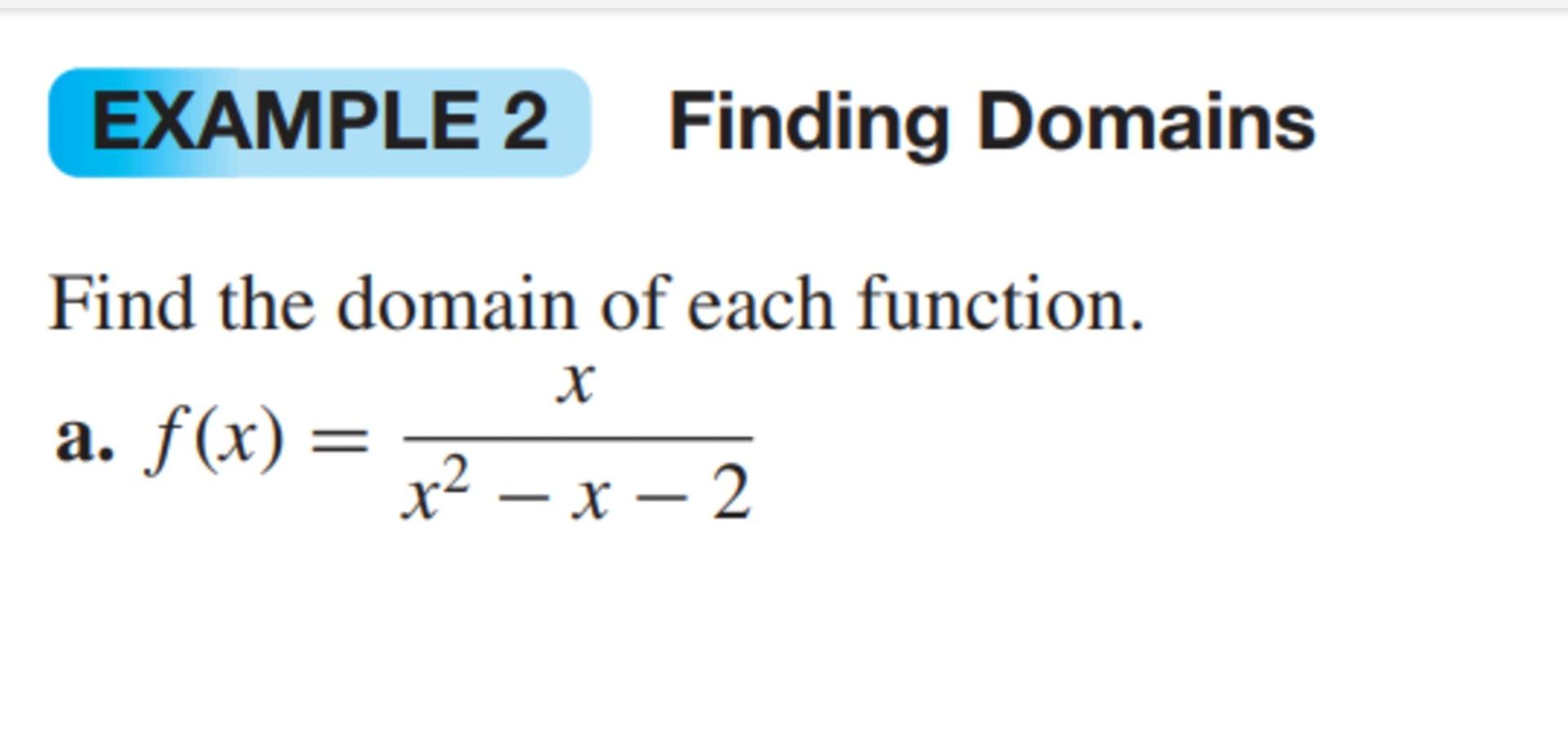 Solved Find The Domain Of Each Function A F x x2 x 2x Chegg solved-find-the-domain-of-each-function-a-f-x-x2-x-2x-chegg