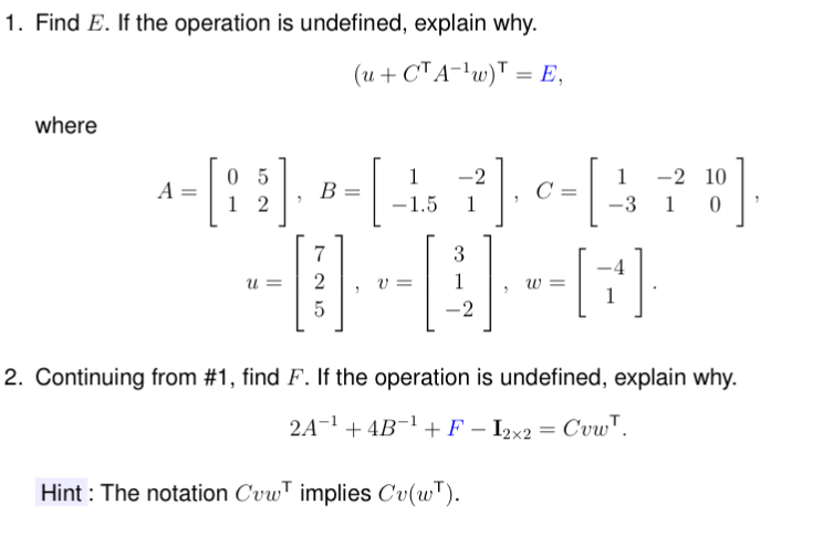 Solved Find E. ﻿If the operation is undefined, explain | Chegg.com