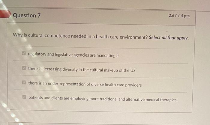 Why is cultural competence needed in a health care | Chegg.com