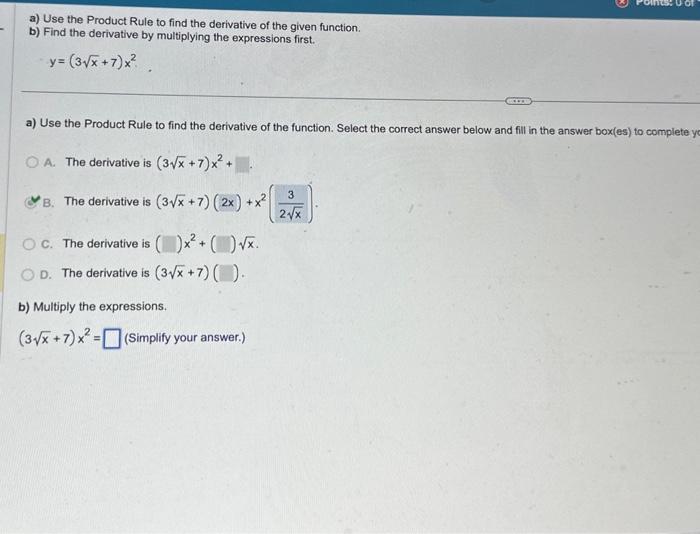 Solved a) Use the Product Rule to find the derivative of the | Chegg.com