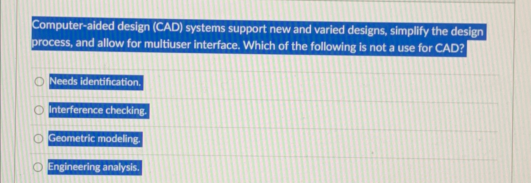 Solved Computer-aided design (CAD) ﻿systems support new and | Chegg.com