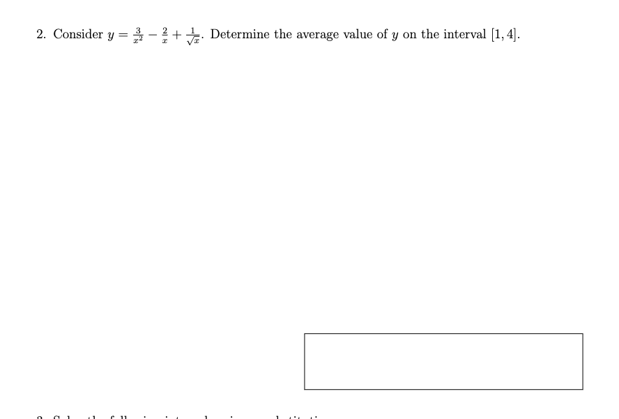 Solved Consider y=3x2-2x+1x2. ﻿Determine the average value | Chegg.com