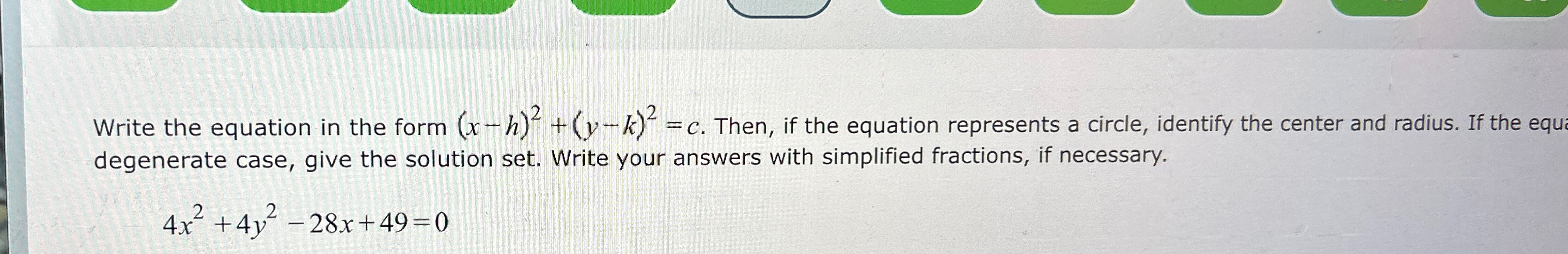 Solved Write the equation in the form (x-h)2+(y-k)2=c. | Chegg.com