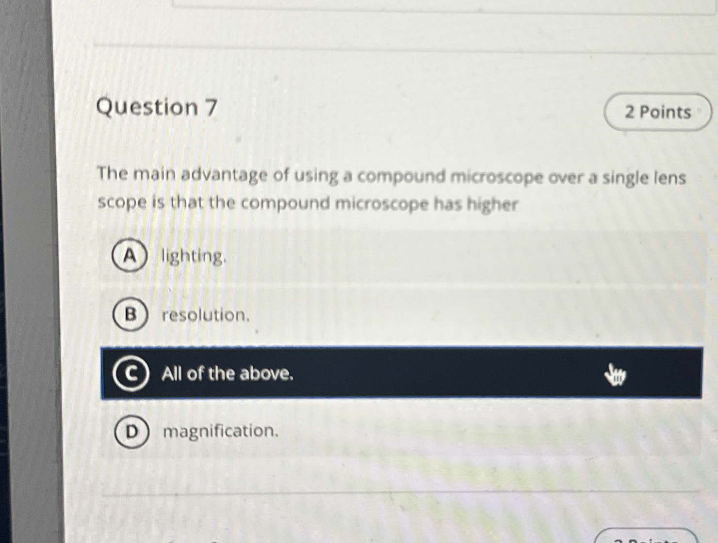 Solved Question 7The main advantage of using a compound | Chegg.com