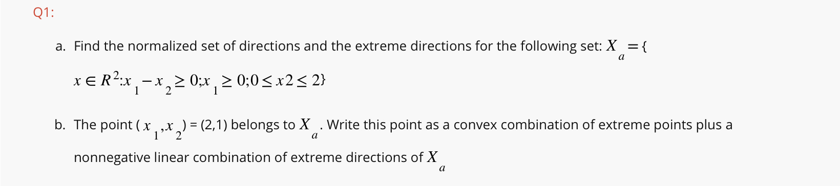 Solved Q1:a. ﻿Find the normalized set of directions and the | Chegg.com