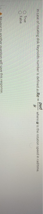 Solved in case of rotating disk Reynolds number is defined | Chegg.com