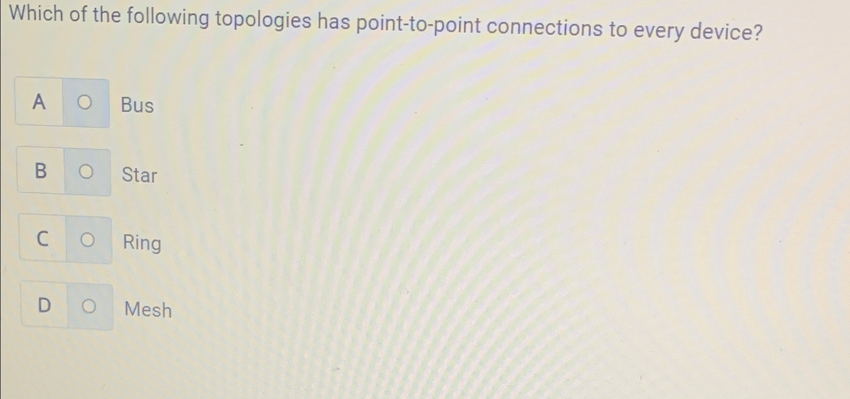 Solved Which of the following topologies has point-to-point | Chegg.com