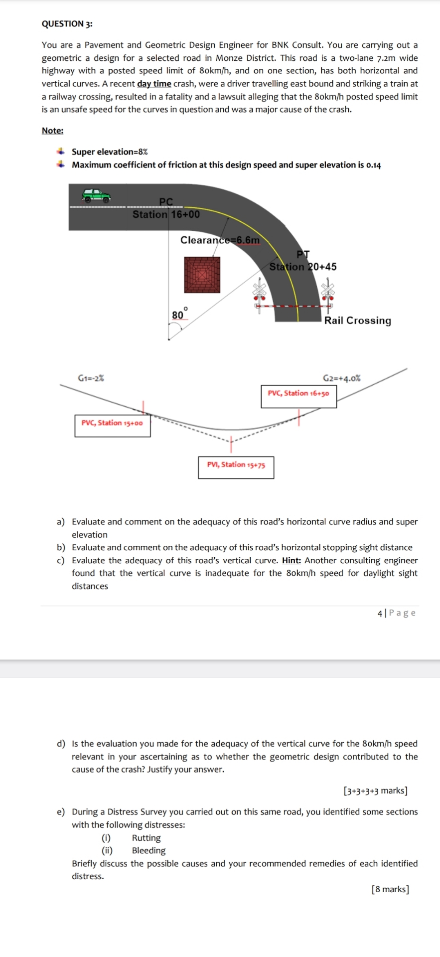 Solved QUESTION 3:You are a Pavement and Geometric Design | Chegg.com