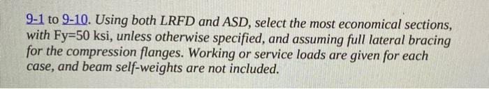 Solved 9-1 to 9-10. Using both LRFD and ASD, select the most | Chegg.com