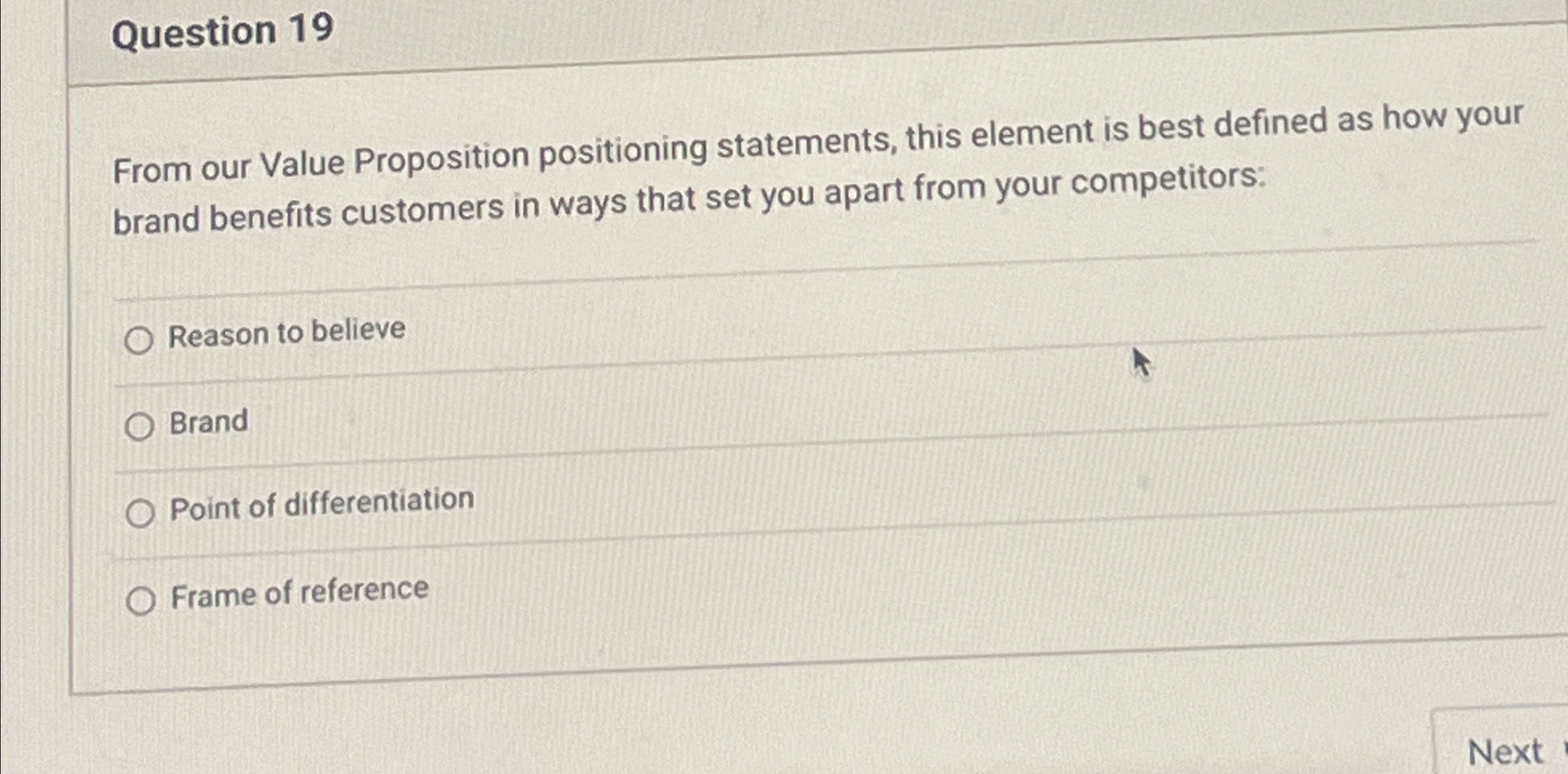 Solved Question 19From our Value Proposition positioning | Chegg.com